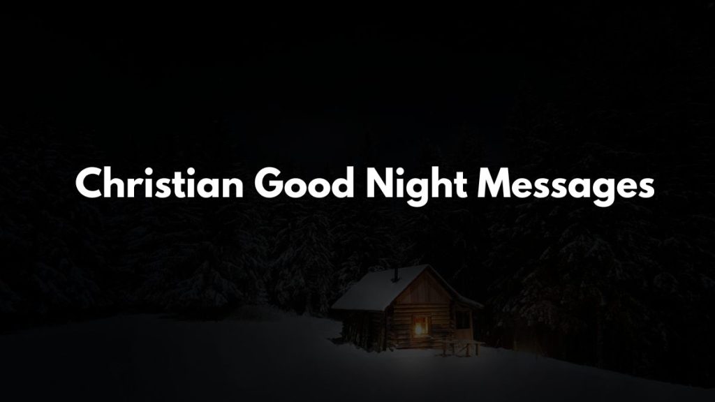 40+ Christian Good Night Messages - BlessMsg