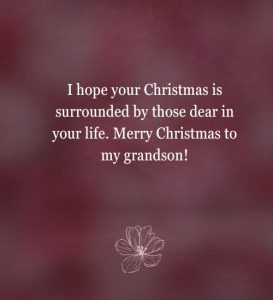 50+ Christmas Wishes for Grandson - BlessMsg