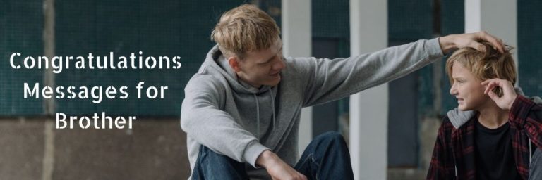 Congratulations Messages for Brother - BlessMsg