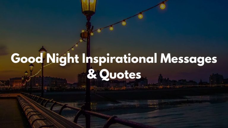 70+ Best Good Night Inspirational Messages & Quotes - BlessMsg