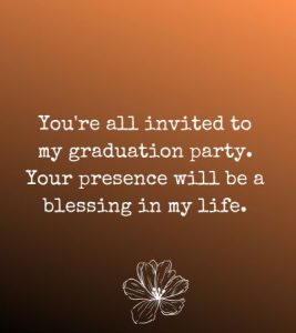 Graduation Party Invitation Messages & Wording - BlessMsg