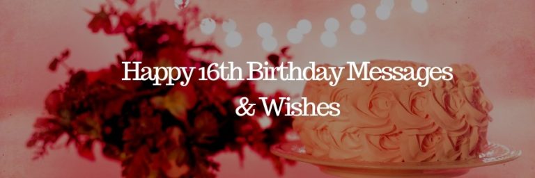 Happy 16th Birthday Messages & Wishes for Sweet Sixteen - BlessMsg