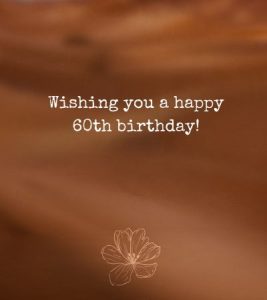 100+ Happy 60th Birthday Wishes, Messages & Quotes - BlessMsg
