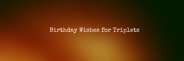 Happy Birthday Wishes for Triplets - Messages & Quotes - BlessMsg