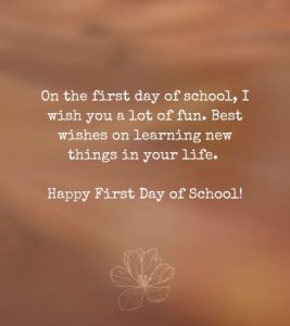 First Day of School Wishes – Messages & Quotes - BlessMsg