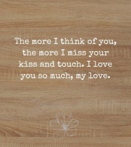 I Miss Your Touch Quotes - Longing For Your Touch - BlessMsg