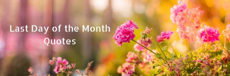 Last Day of the Month Motivational Quotes - BlessMsg