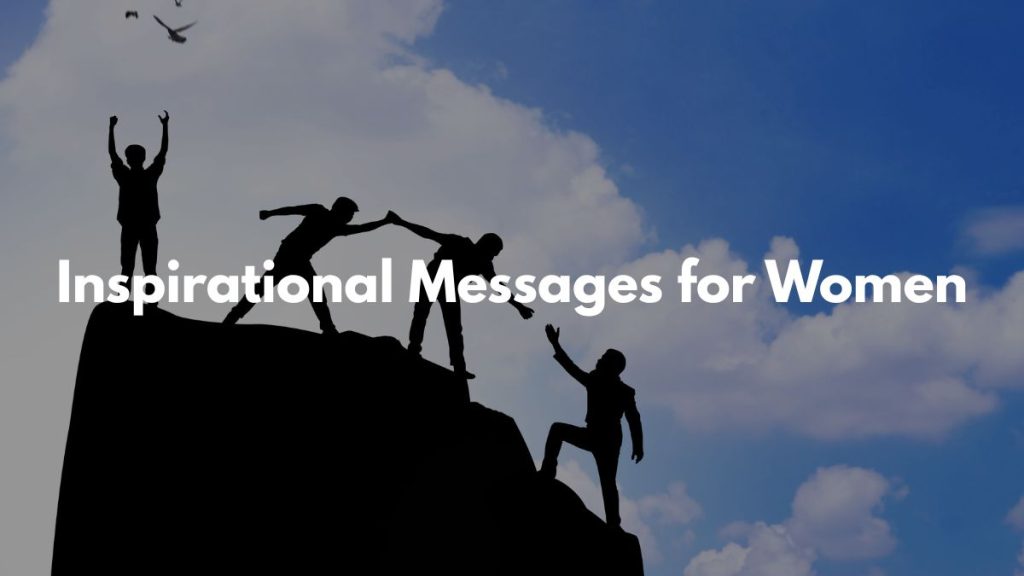 55+ Inspirational Messages for Women - BlessMsg