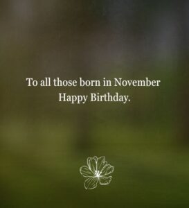 November Birthday Wishes - Happy Birthday November