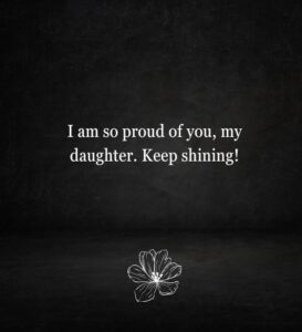 65+ Proud Message for Daughter - Short & Sweet - BlessMsg