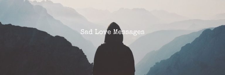 Sad Love Messages - Sad Messages for Her or Him - BlessMsg