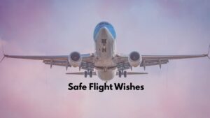 Safe Flight Wishes - Have a Safe Flight Wishes - BlessMsg