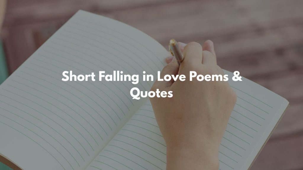 Short Falling in Love Poems & Quotes - BlessMsg
