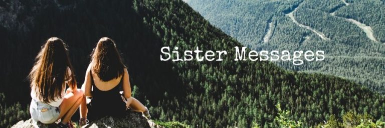 70+ Sister Messages - Beautiful Words for My Sister - BlessMsg