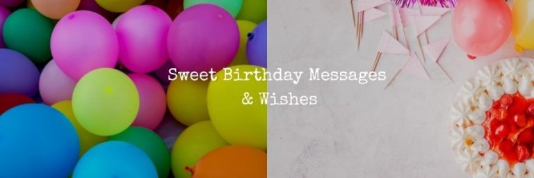 52+ Sweet Birthday Messages - Wishes & Quotes - BlessMsg