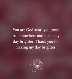 You Made My Day Quotes & Messages - BlessMsg
