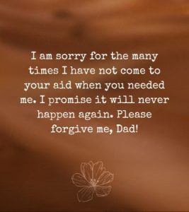 25+ Heart Touching Sorry Messages for Dad - BlessMsg
